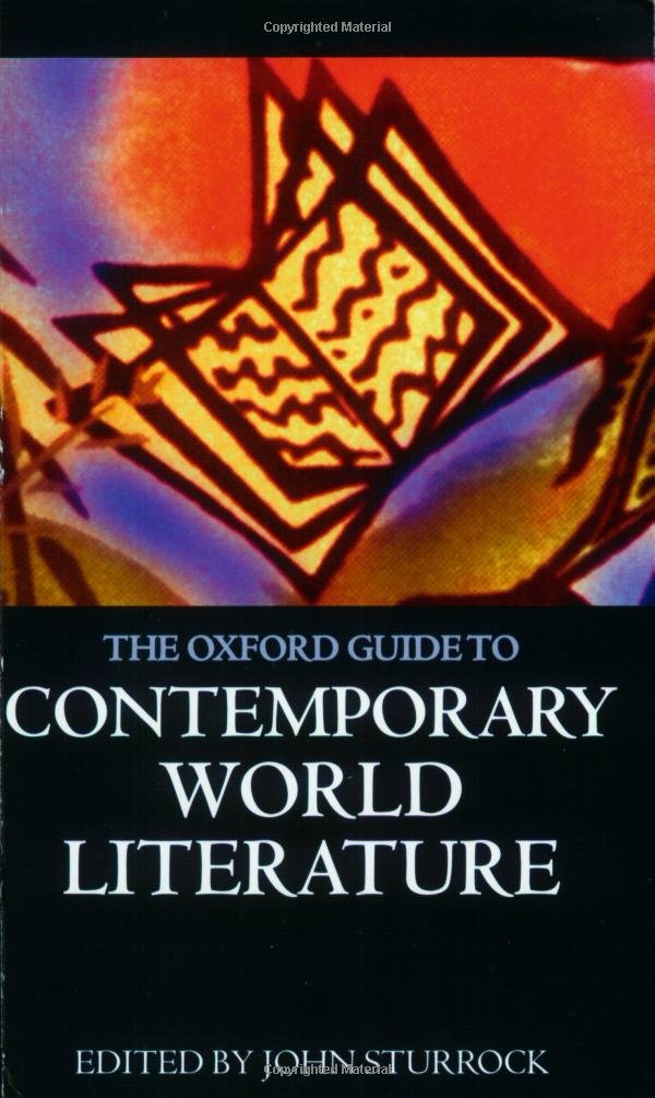 The Oxford Guide to Contemporary World Literature: Sturrock, John ...