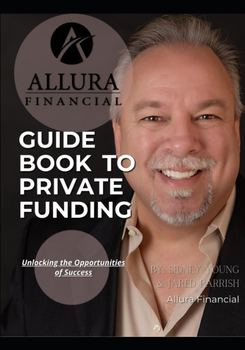 Allura Financial Guide Book to Private Funding: Unlocking the ...