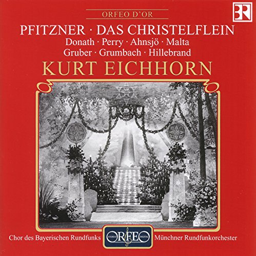 Amazon MusicでKurt Peter EichhornのPfitzner: Das Christ-Elflein (The ...