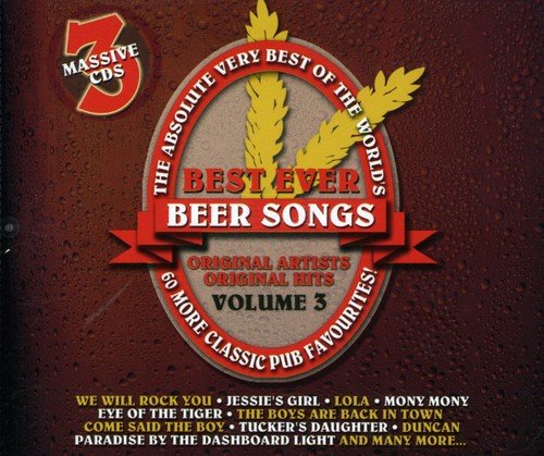Absolute Very Best Best Ever Beer Songs 3 (Aust Ex: Various Artists ...
