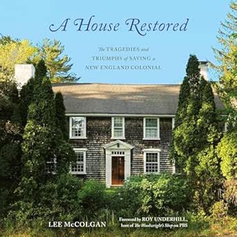 Amazon.com: A House Restored: The Tragedies and Triumphs of Saving a ...