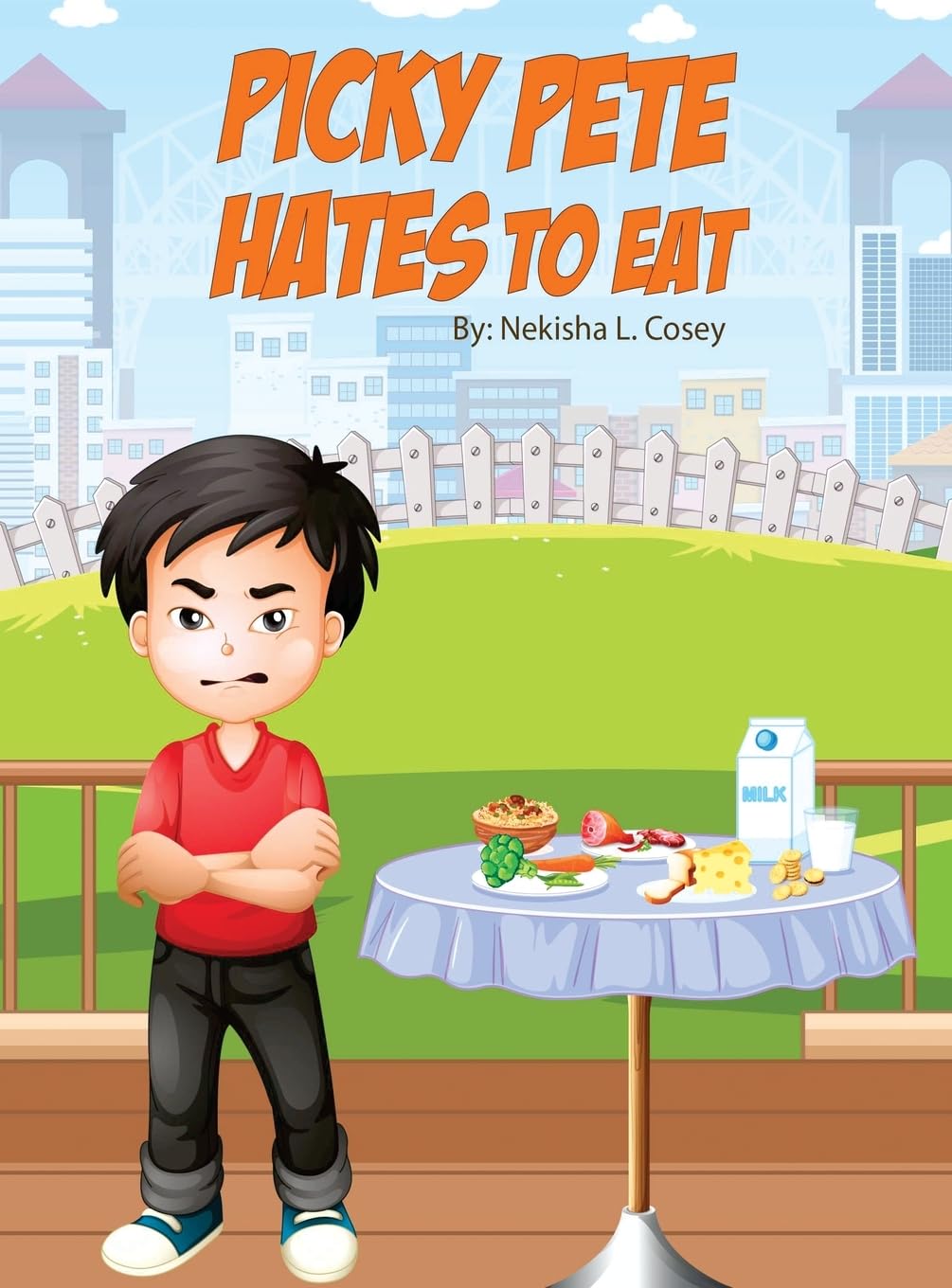 Picky Pete Hates to Eat: Cosey, Nekisha L: 9781088118436: Amazon.com: Books