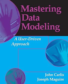 Mastering Data Modeling: A User Driven Approach: Carlis, John Carlis: 9780201700459: Amazon.com ...