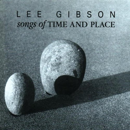 Songs of Time & Place: Lee Gibson: Amazon.in: Music}