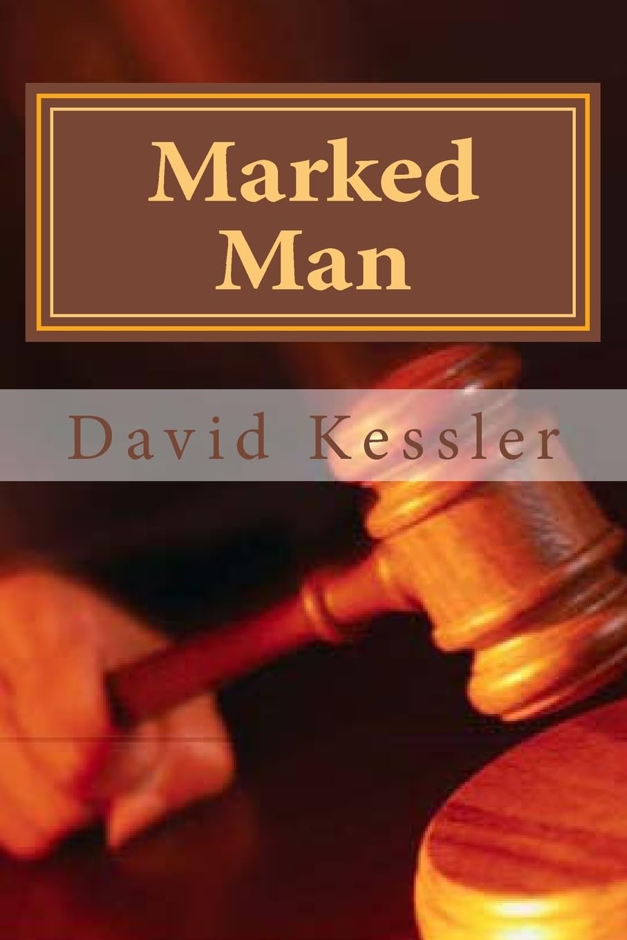 Amazon.com: Marked Man (the Alex Sedaka thrillers): 9781494950910 ...