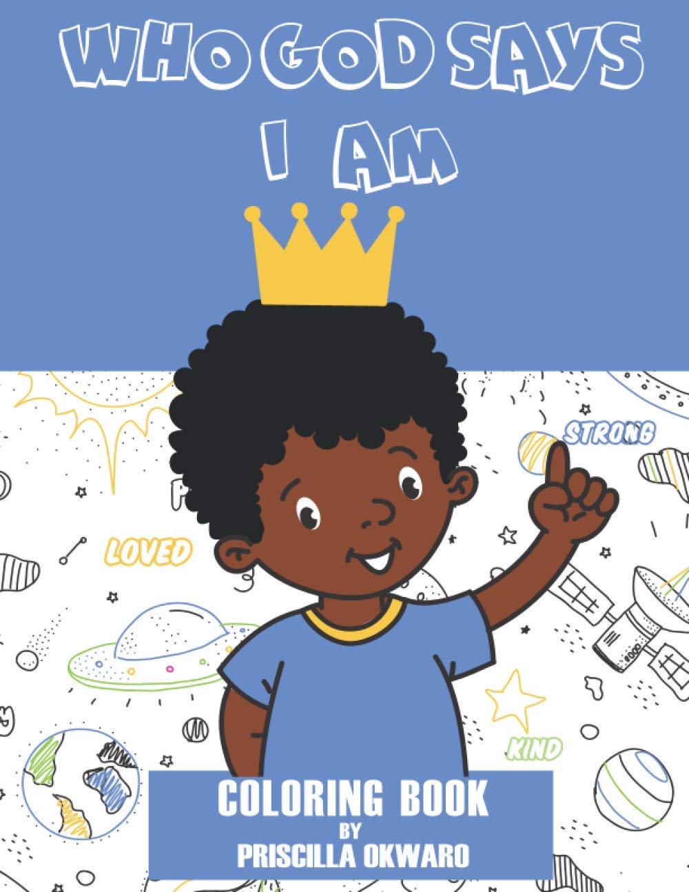 Who God Says I Am Coloring Book: Biblical Affirmation Book For Boys ...