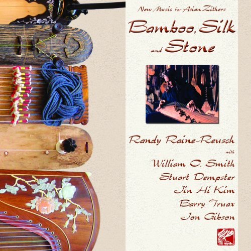 Amazon.com: Bamboo, Silk and Stone : Randy Raine-Reusch: Digital Music