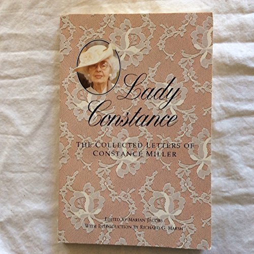 Lady Constance: The Collected Letters of Constance Miller: Marion ...