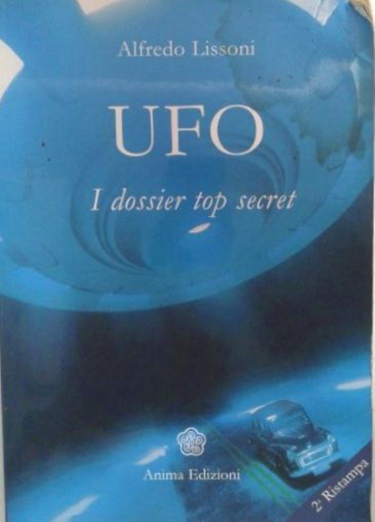 Amazon.com: UFO. I dossier top secret: 9788889137291: Lissoni, Alfredo ...