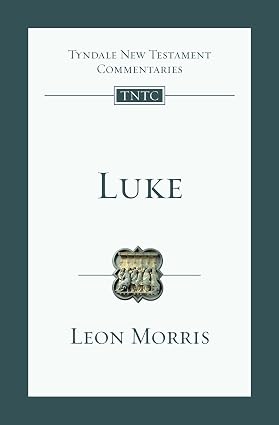 Luke: An Introduction and Commentary (Volume 3) (Tyndale New Testament ...