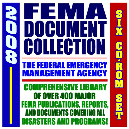 2008 FEMA Document Collection - Comprehensive Library of Over 400 Major ...
