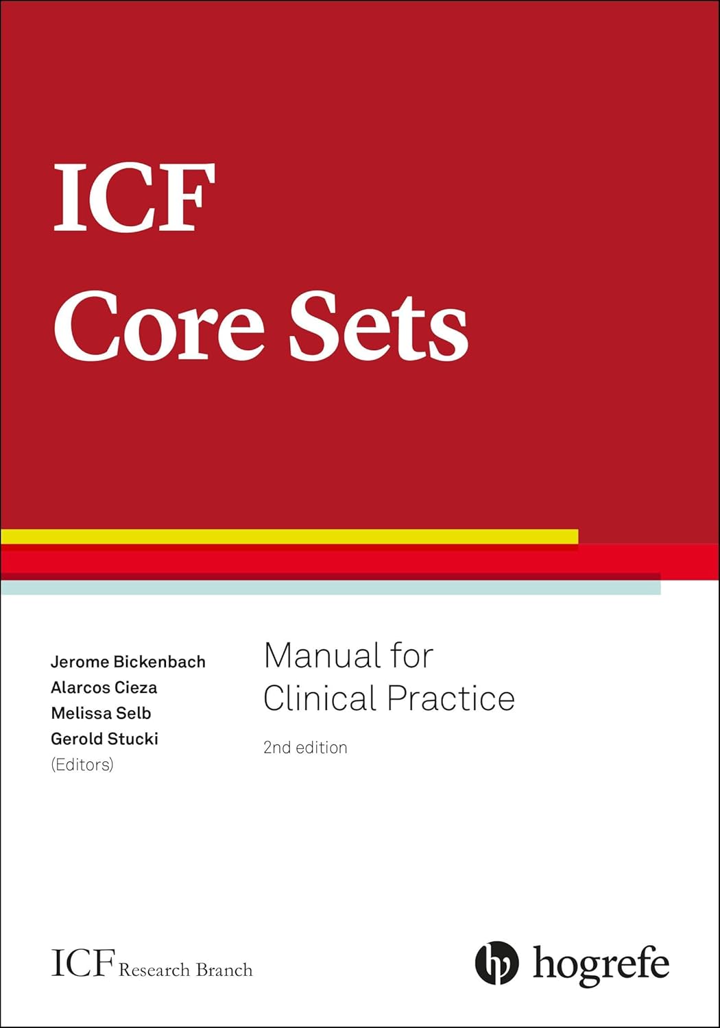 ICF Core Sets: Manual for Clinical Practice: 9780889375727: Medicine ...
