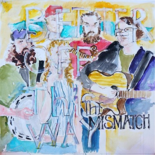 Amazon.com: Better off This Way : The Mismatch: Digital Music