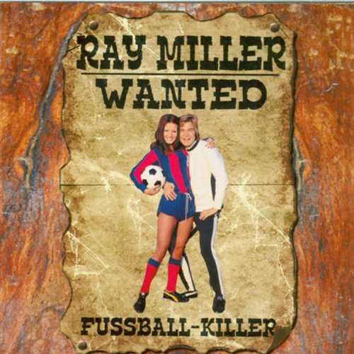 Fußball-Killer - Wanted : Ray Miller: Amazon.de