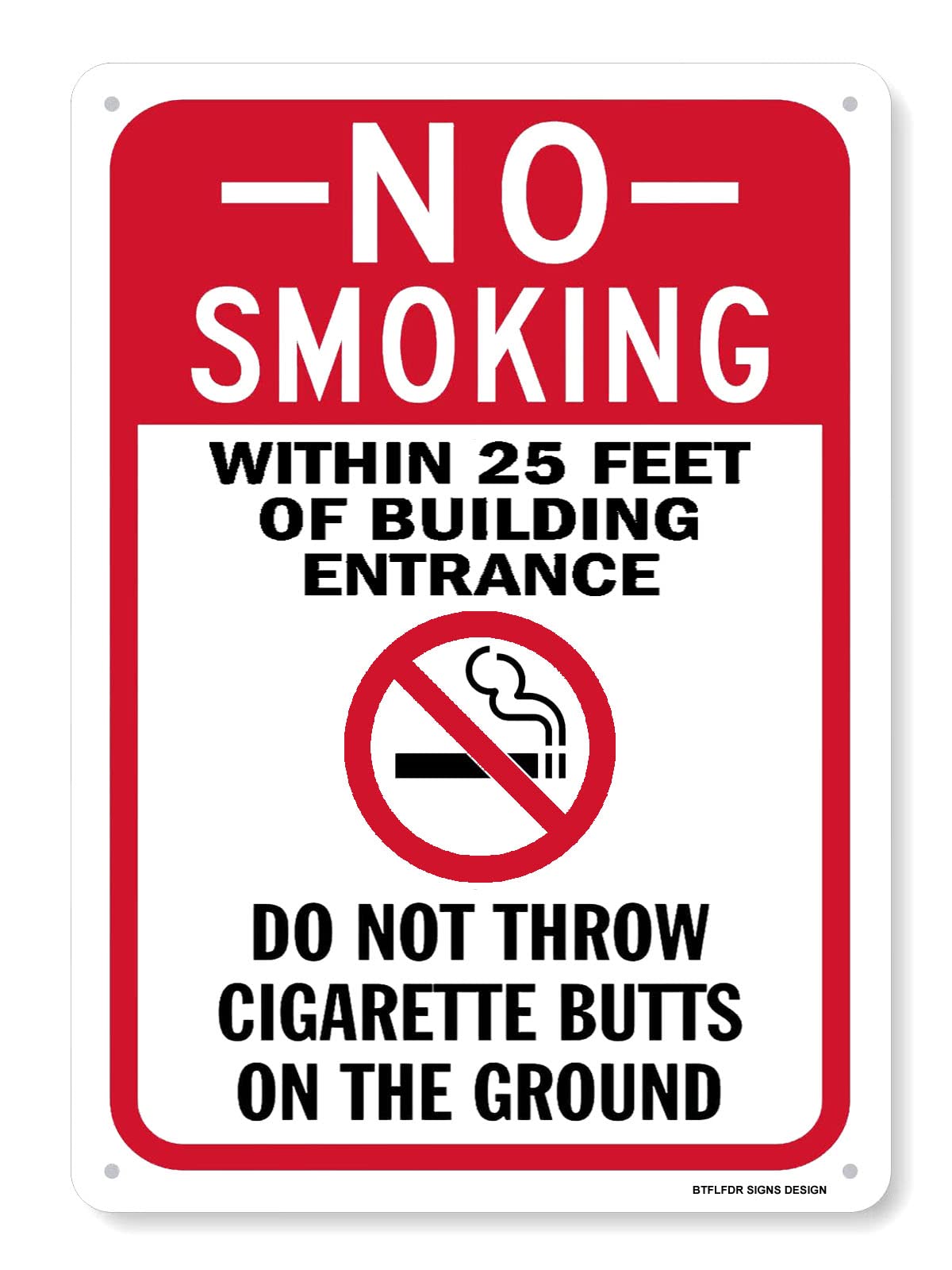 BTFLFDR No Smoking Within 25 Feet Of Building Entrance Sign, 8"x12 ...