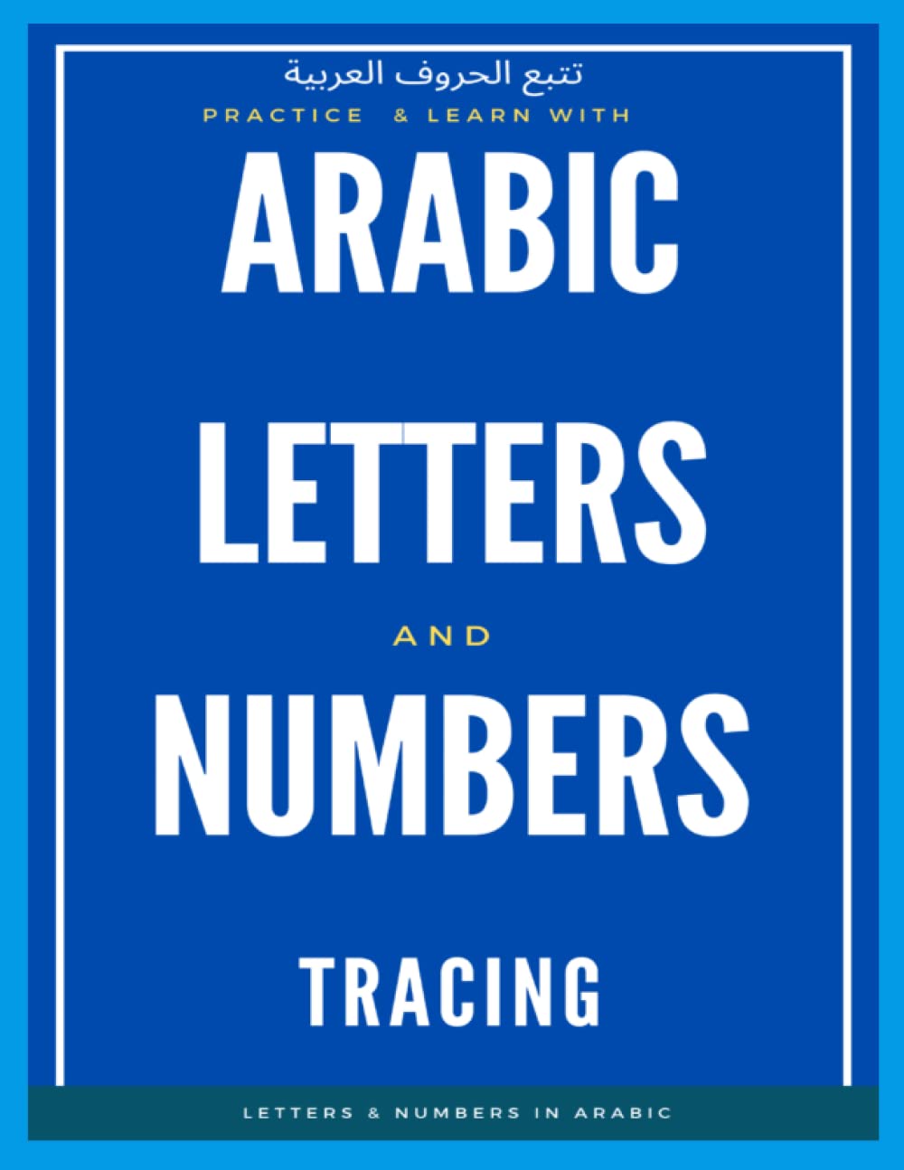 Buy Practice Arabic Letters & Number Tracing for Muslim Kids and Adults ...