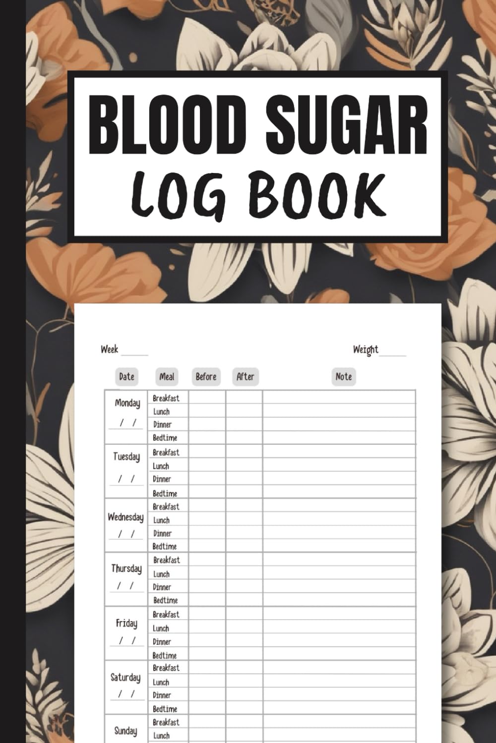 Blood Sugar Log Book: Daily & Weekly Glucose Monitoring Diary for ...