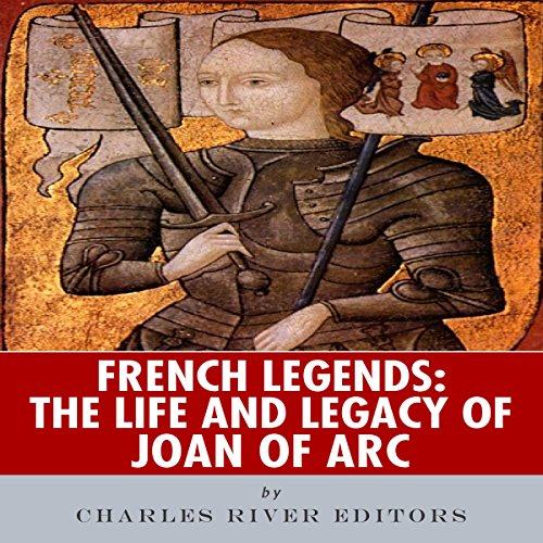 Amazon.com: French Legends: The Life and Legacy of Joan of Arc (Audible ...