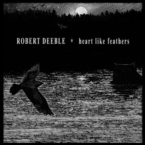 Amazon.com: Heart Like Feathers : Robert Deeble: Digital Music