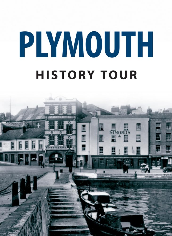 Plymouth History Tour: Amazon.co.uk: Tait, Derek: 9781445641492: Books