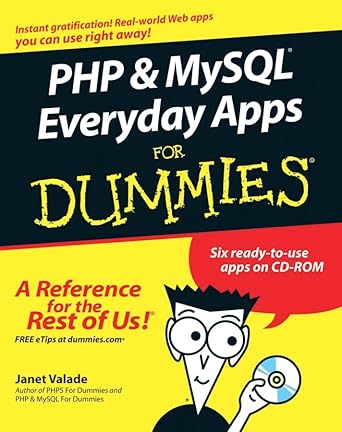 PHP and MySQL Everyday Apps For Dummies: Valade, Janet: 9780764575877 ...