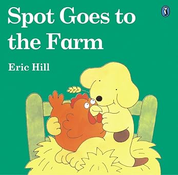 Spot Goes to the Farm: Eric Hill: 9780142501238: Amazon.com: Books