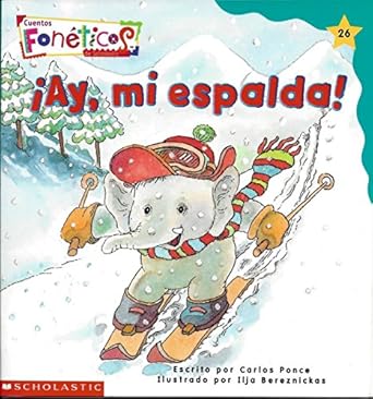Ay, Mi Espalda - Cuentos Foneticos de Scholastic #26 : Amazon.de: Bücher