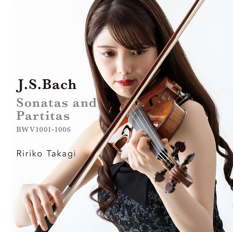 Amazon | J.S.バッハ：無伴奏ヴァイオリンのためのソナタとパルティータ BWV1001-1006 (全6曲) / 髙木凜々子 (J.S.Bach : Sonatas and ...