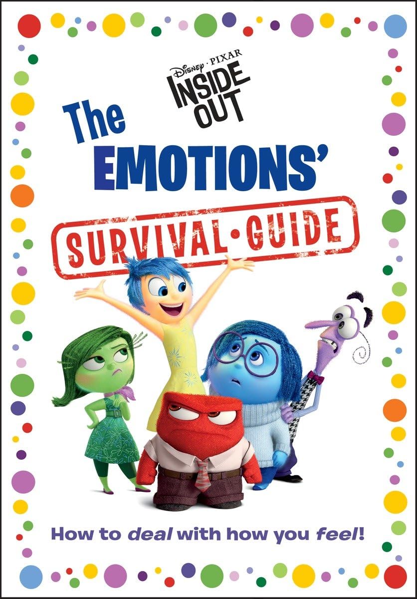 The Emotions' Survival Guide (Disney/Pixar Inside Out) : Joy, Sadness ...