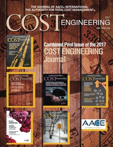 AACE International Cost Engineering Journal 2017: International, AA CE ...