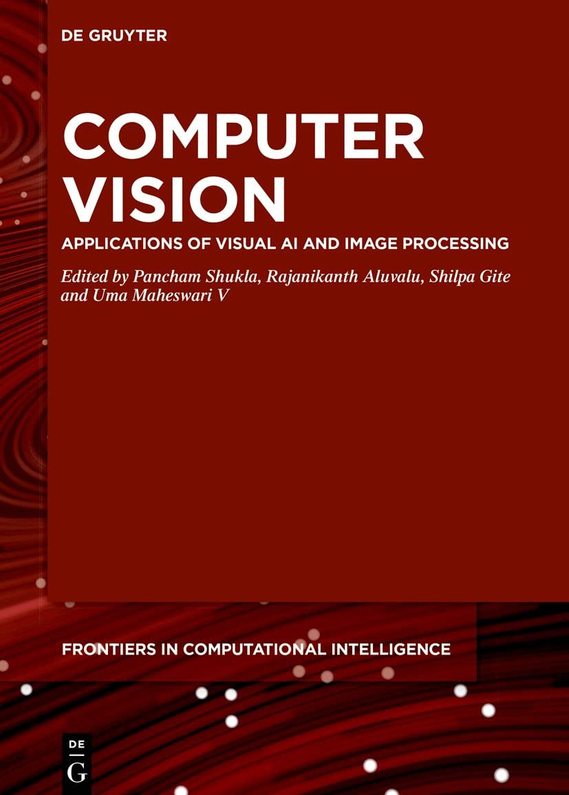 Computer Vision: Applications of Visual AI and Image Processing (De ...