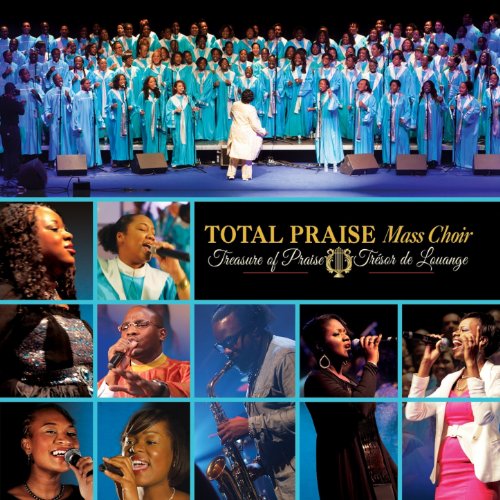 Amazon Music - Total Praise Mass ChoirのTreasure of Praise (Trésor de ...