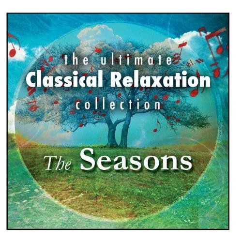 Amazon.com: Ultimate Classical Relaxation Collection: The Seasons: CDs ...
