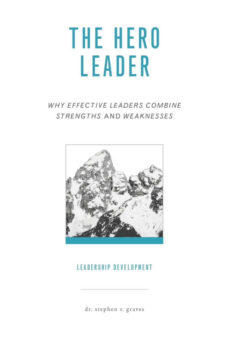 Buy The Hero Leader: Why Effective Leaders Combine Strengths and ...