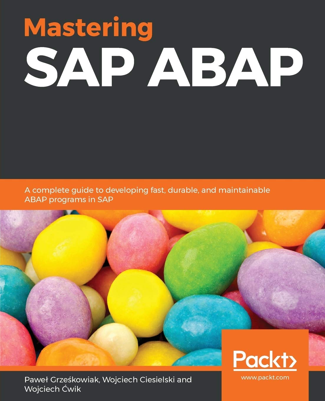 Amazon.com: Mastering SAP ABAP: 9781787288942: Grześkowiak, Pawel ...