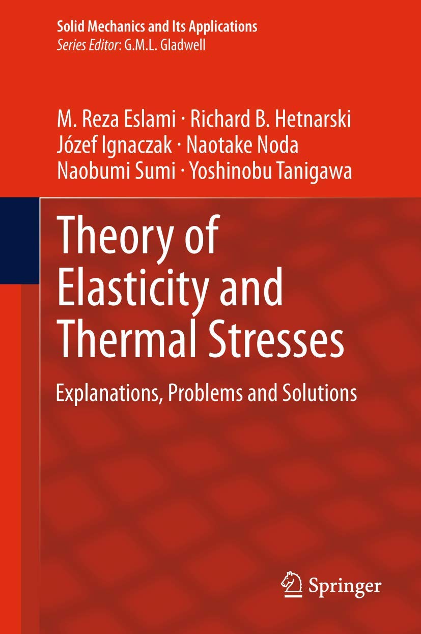 Theory of Elasticity and Thermal Stresses: Explanations, Problems and ...