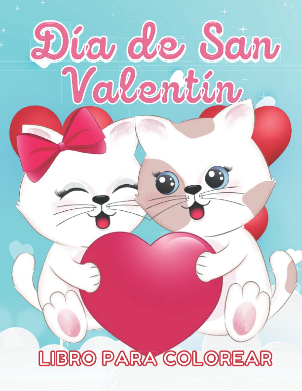 Buy Día de San Valentín libro para colorear: Celebre el Día de San ...