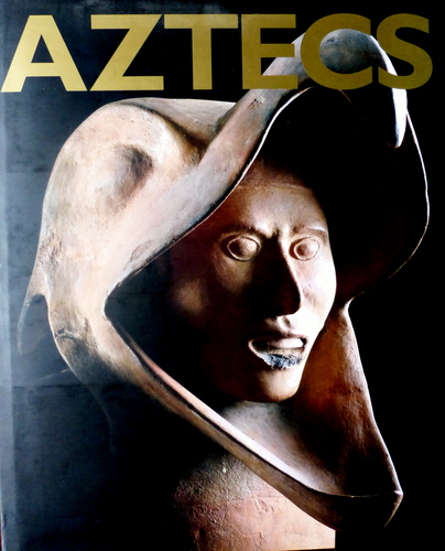 Aztecs: Amazon.co.uk: Moctezuma, Eduardo Matos, Olgulin, Felipe Solis ...