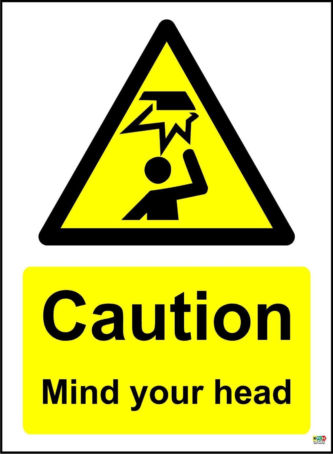 Caution Mind Your Head Safety Sign - 1.2 mm Rigid Plastic 200mm x 150mm ...