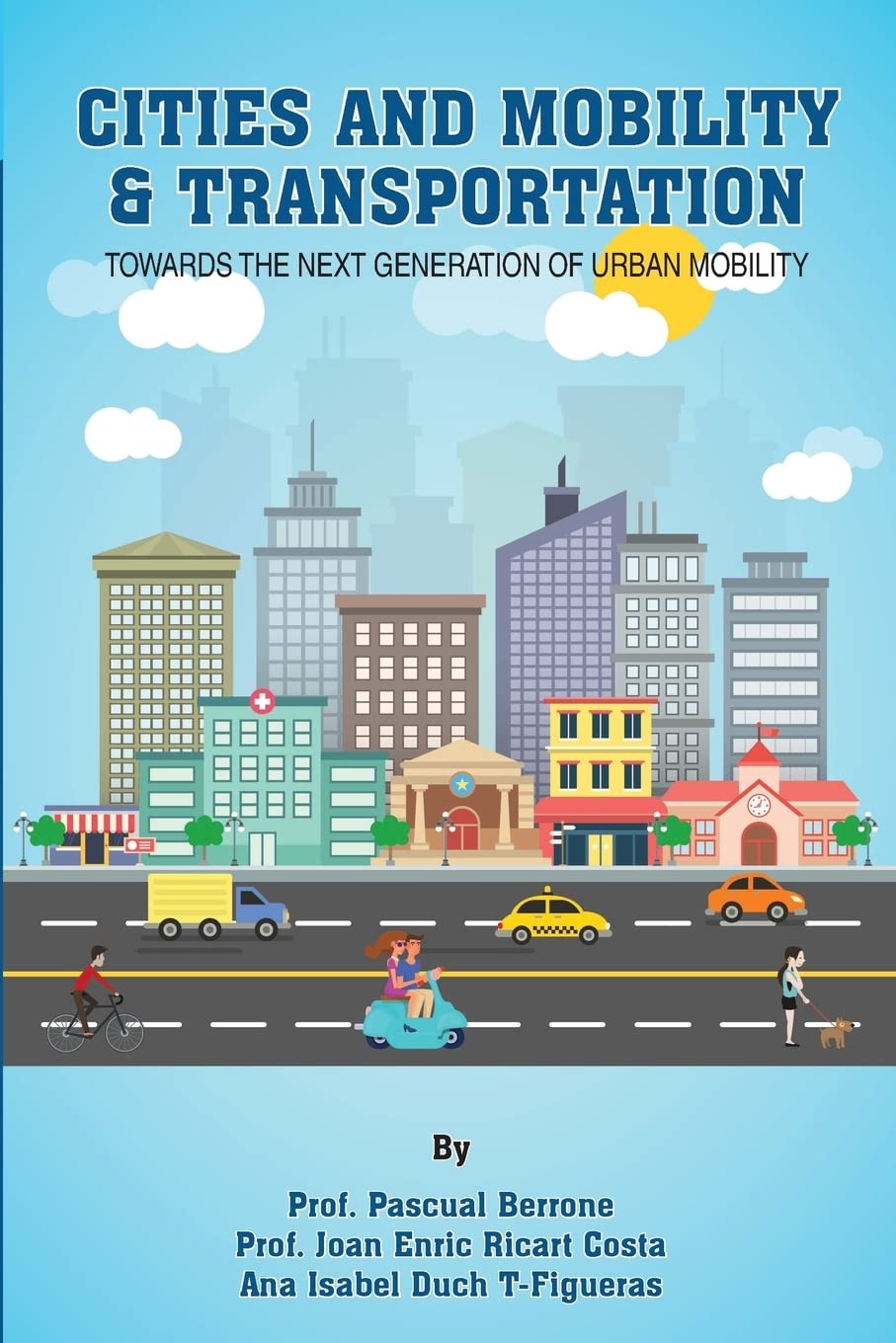 Amazon.com: Cities and Mobility & Transportation: Towards the next ...