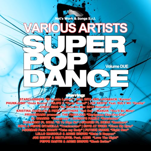 Amazon MusicでVARIOUS ARTISTSのSuper Pop Dance (Vol. 2)を再生する