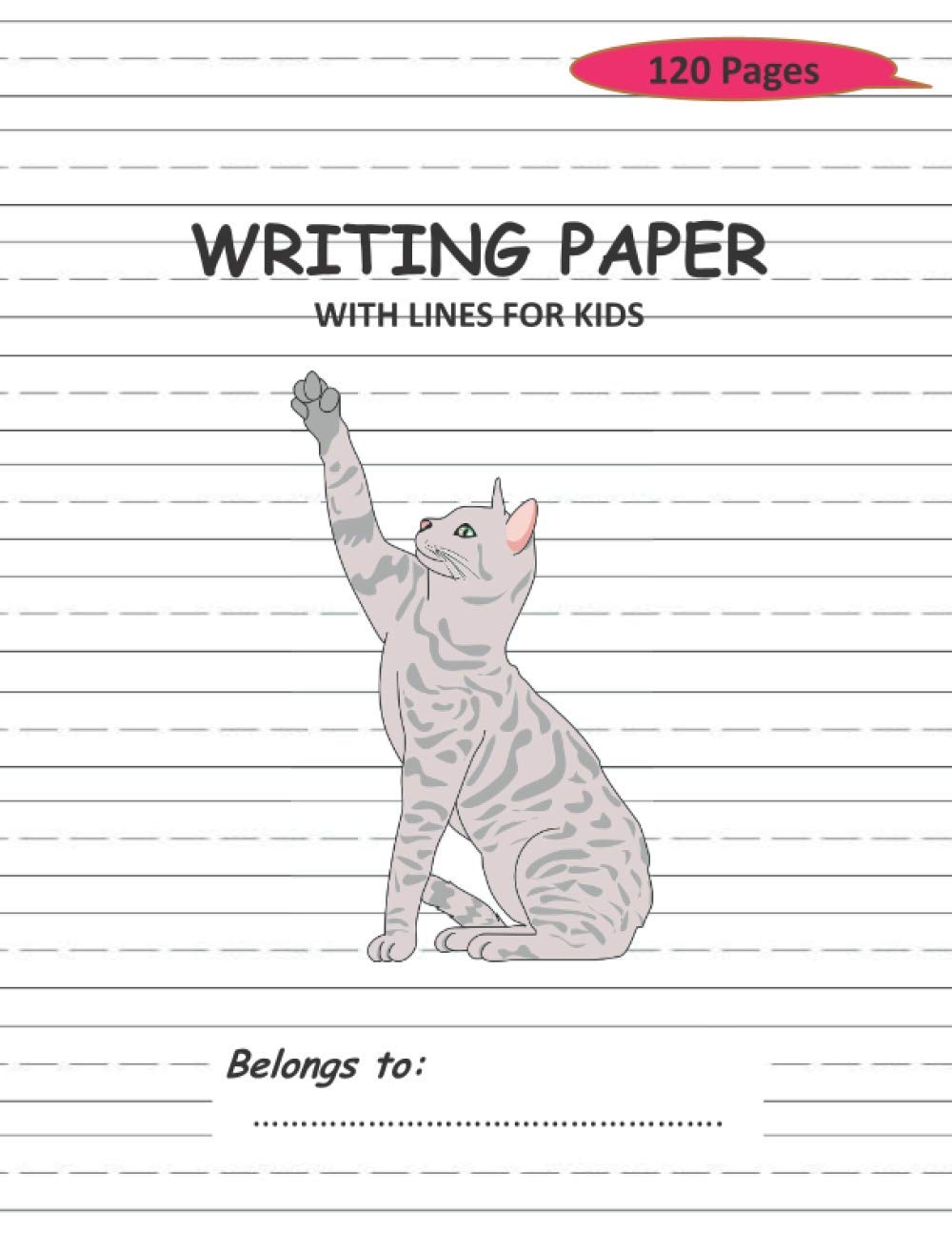 CAT writing paper with lines for kids - 120 Blank handwriting practice ...