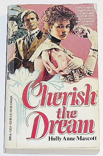 Cherish the Dream: Holly Anne Mascott: 9780440116141: Amazon.com: Books