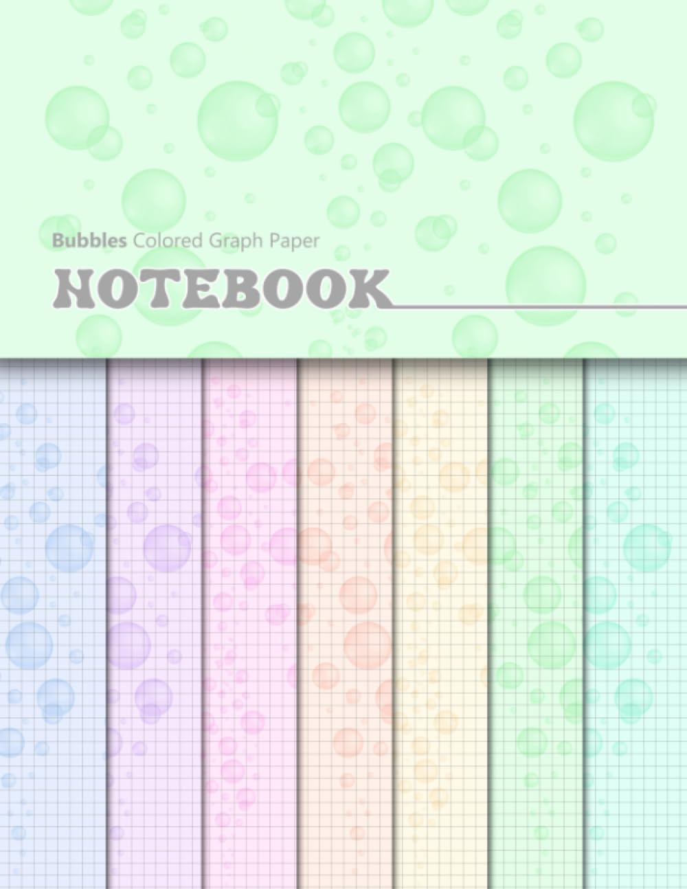 Bubbles Colored Graph Paper Notebook: Squared Grid Paper Pad With ...