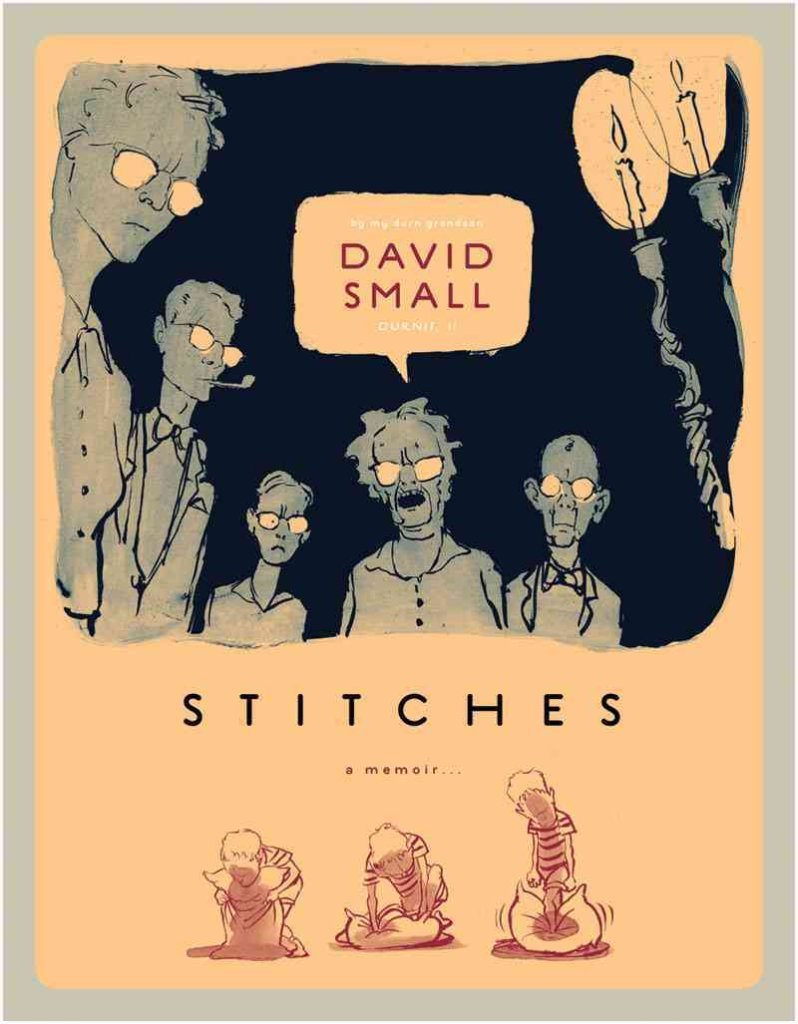 Stitches: A Memoir: Small, David: 9780393068573: Amazon.com: Books