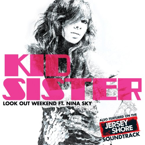 Amazon.com: Look Out Weekend : Kid Sister & Nina Sky: Digital Music