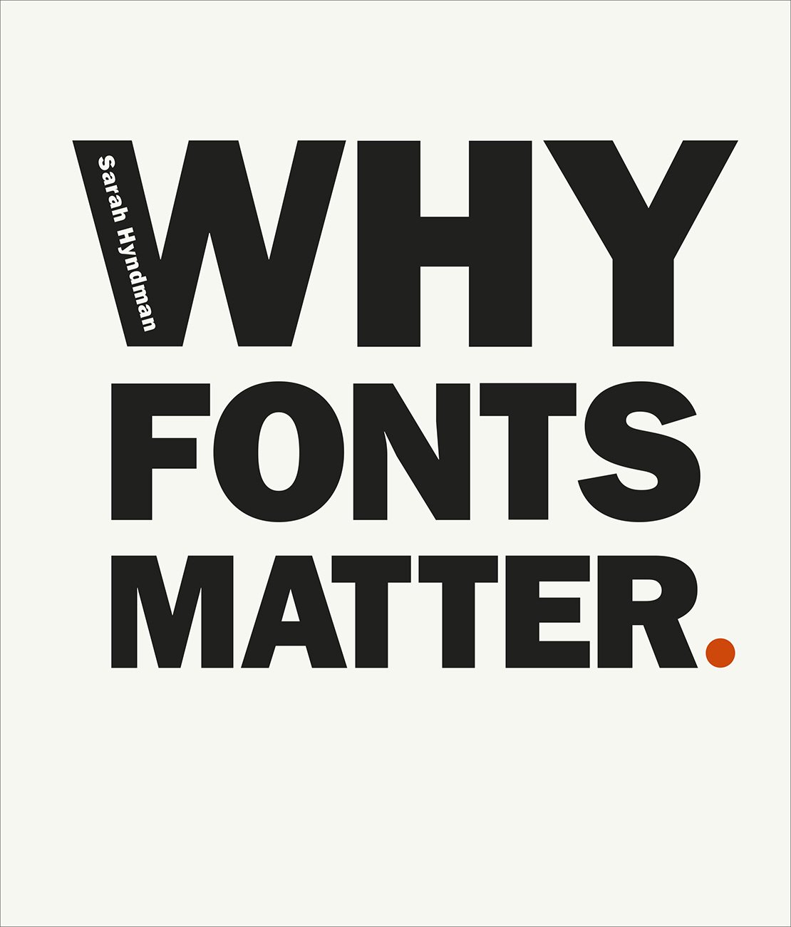 Buy Why Fonts Matter: a multisensory analysis of typography and its ...