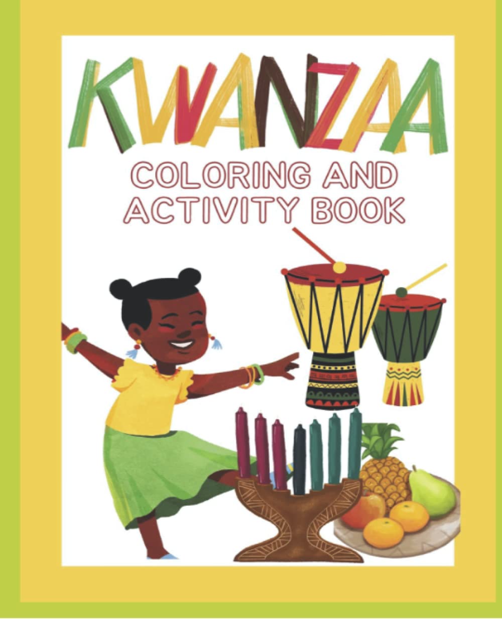 Kwanzaa Coloring Book: Coloring and activity book for children of all ...