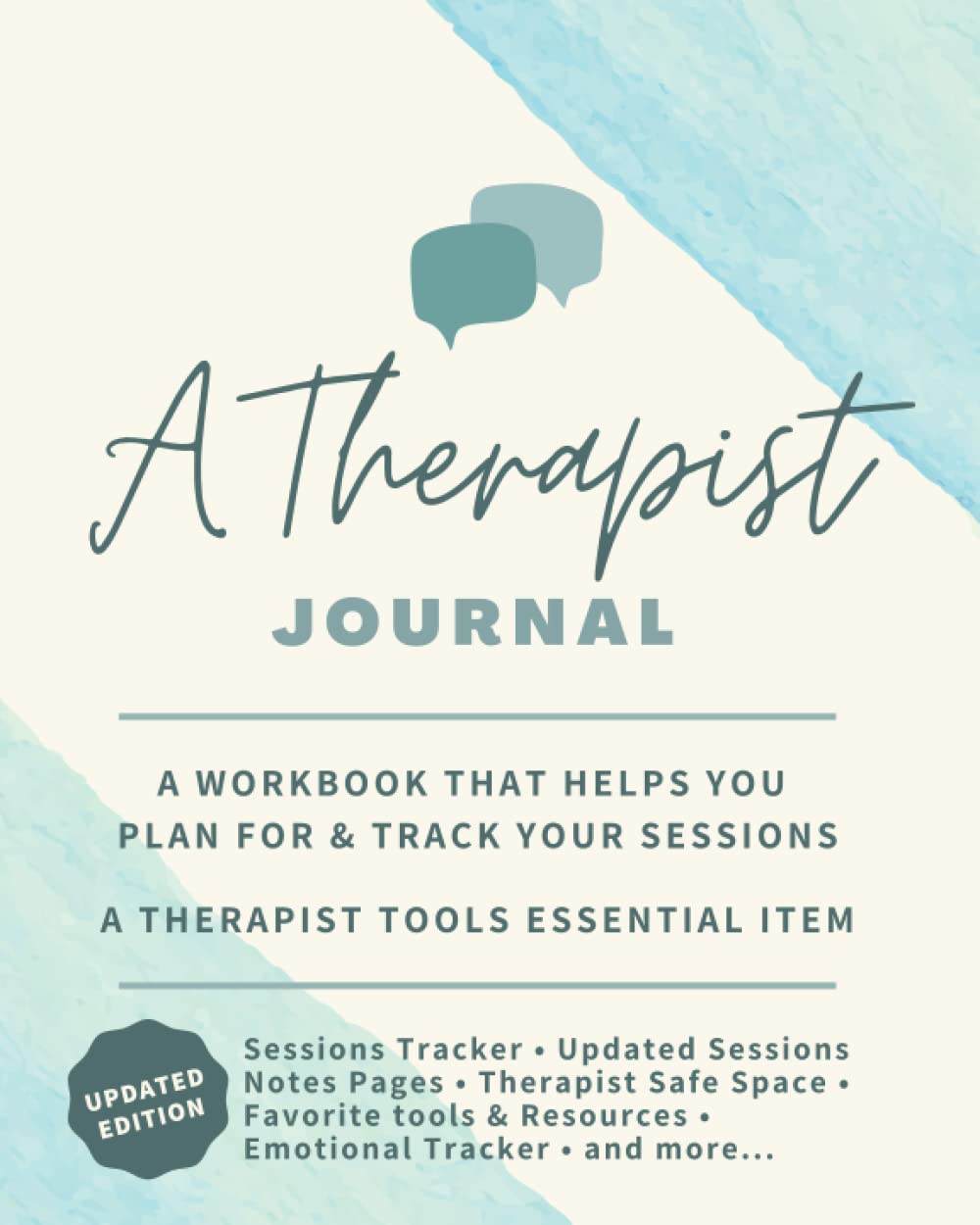 A Therapist Journal: A Workbook that helps you plan for & track your ...