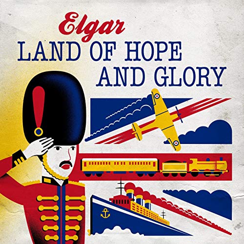Play Elgar: Land of Hope and Glory by Edward Elgar, Sir Adrian Boult ...